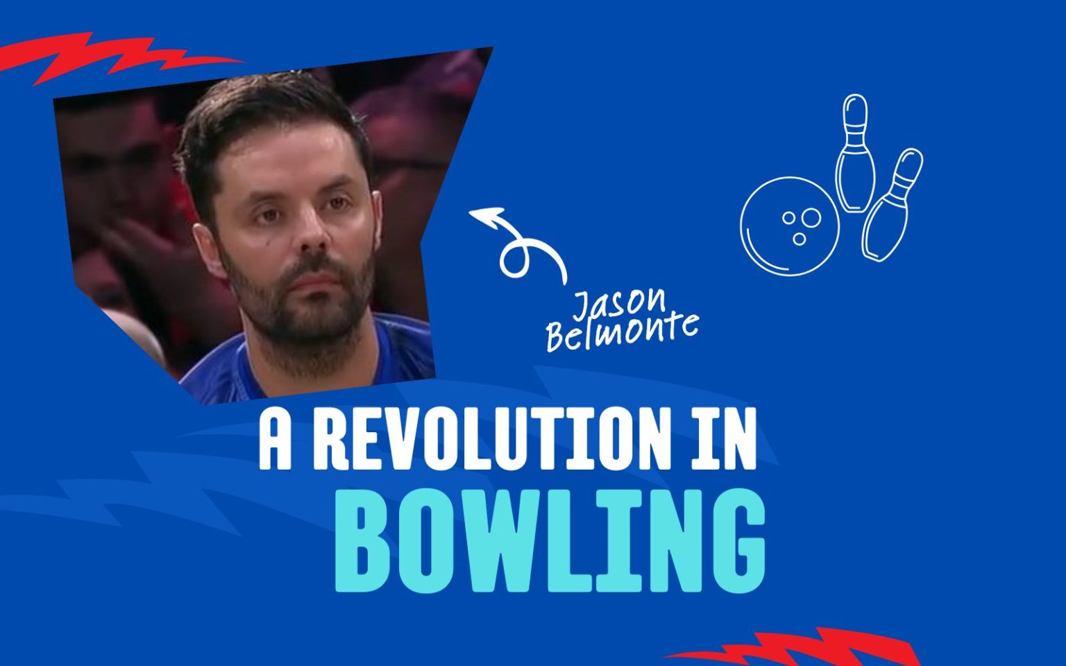 Jason Belmonte: The Revolutionary Force Behind Modern Bowling - No Margin for Errors